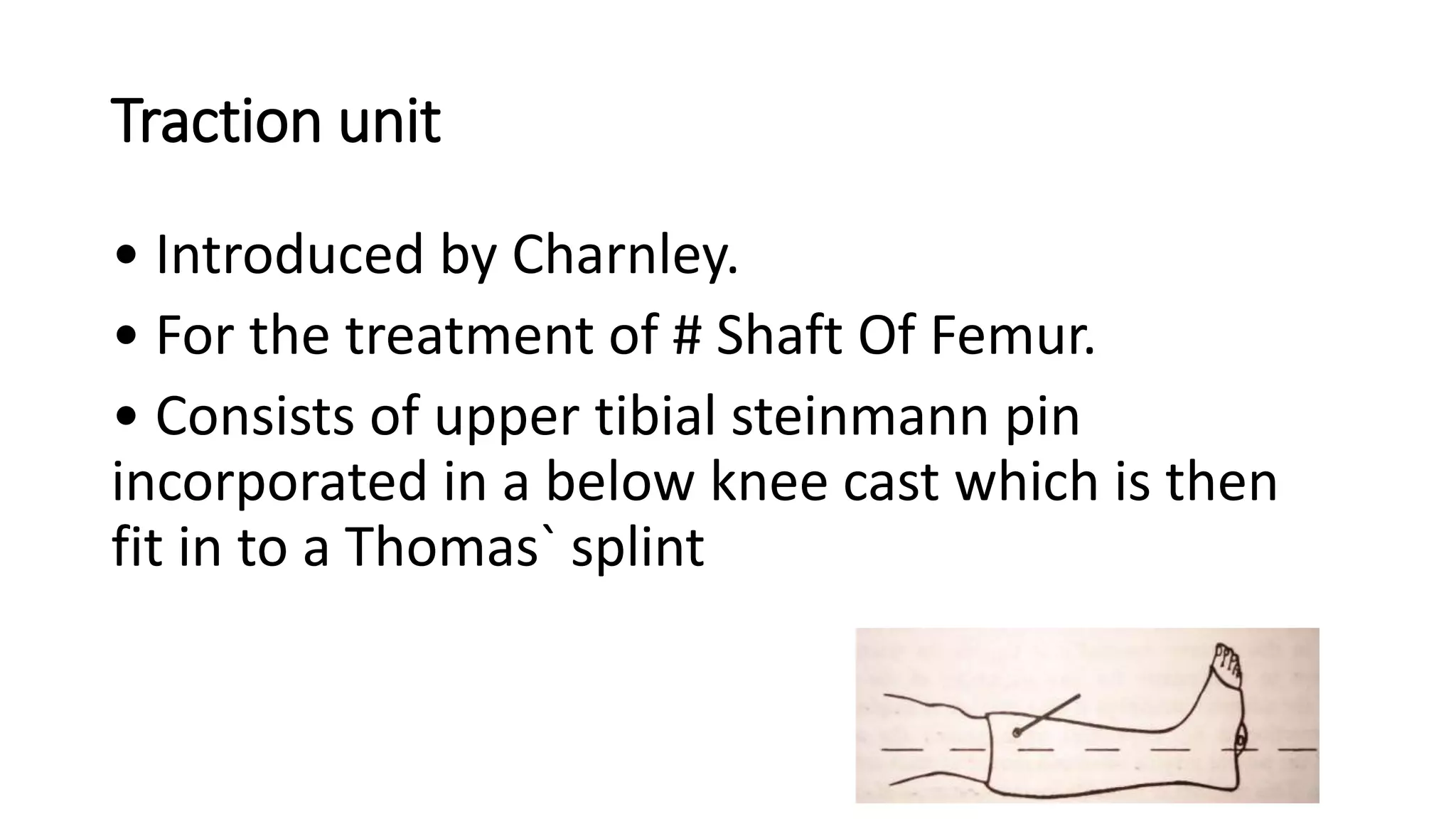 Tractions in orthopaedics by Dr O.O. Afuye | PPTX