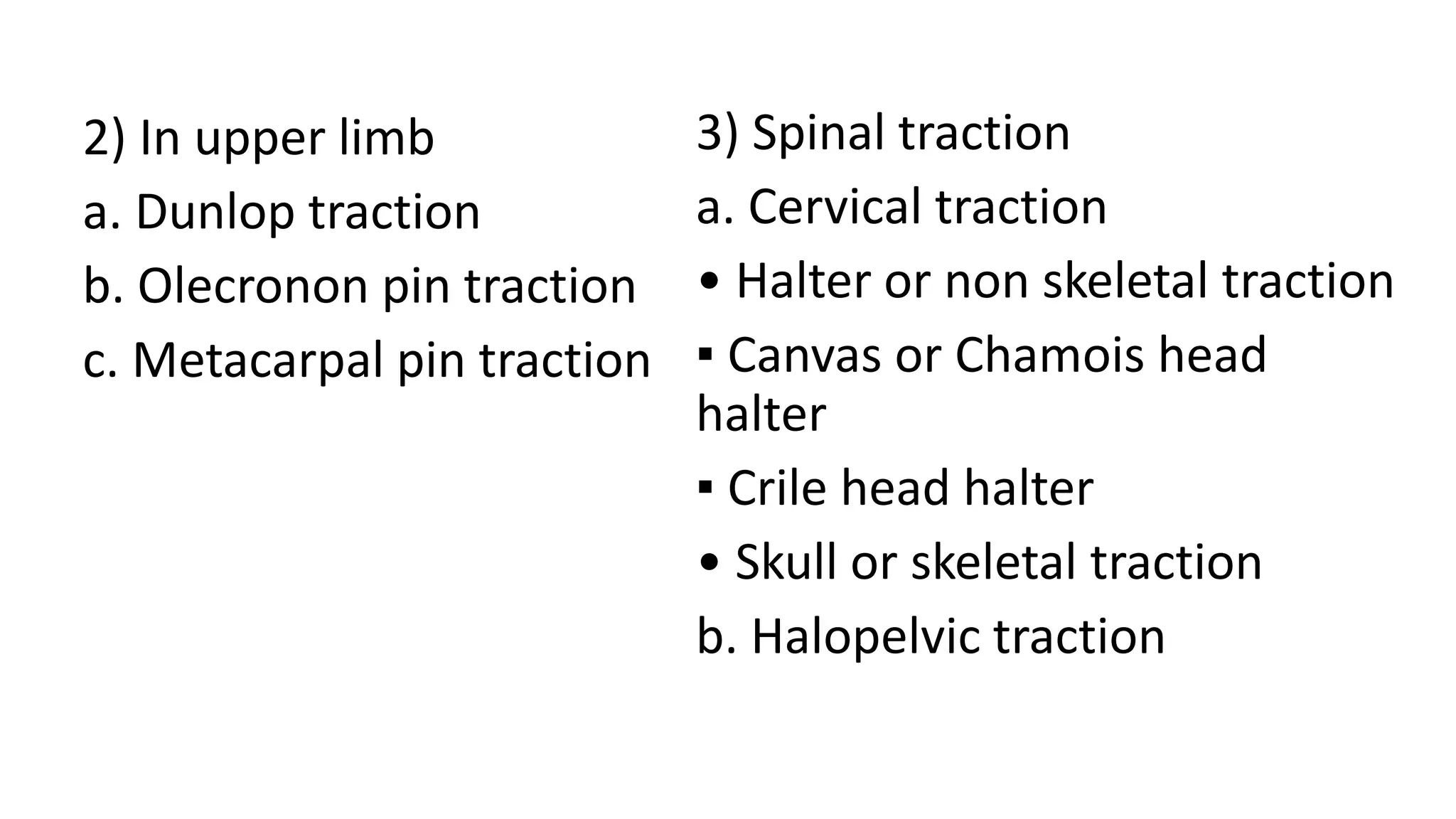 Tractions in orthopaedics by Dr O.O. Afuye | PPTX