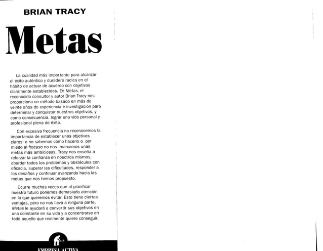 Tracy, Brian. Metas. Estrategias practicas para determinar y conquistar ...