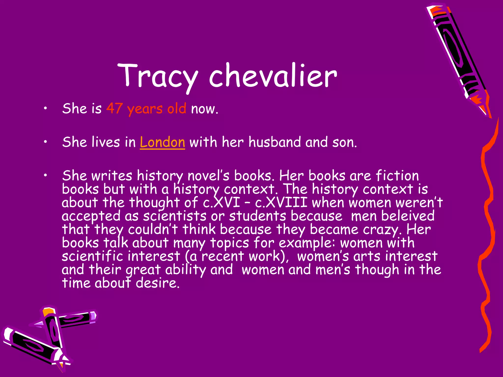 Tracy chevalier powerpoint | PPSX | Education