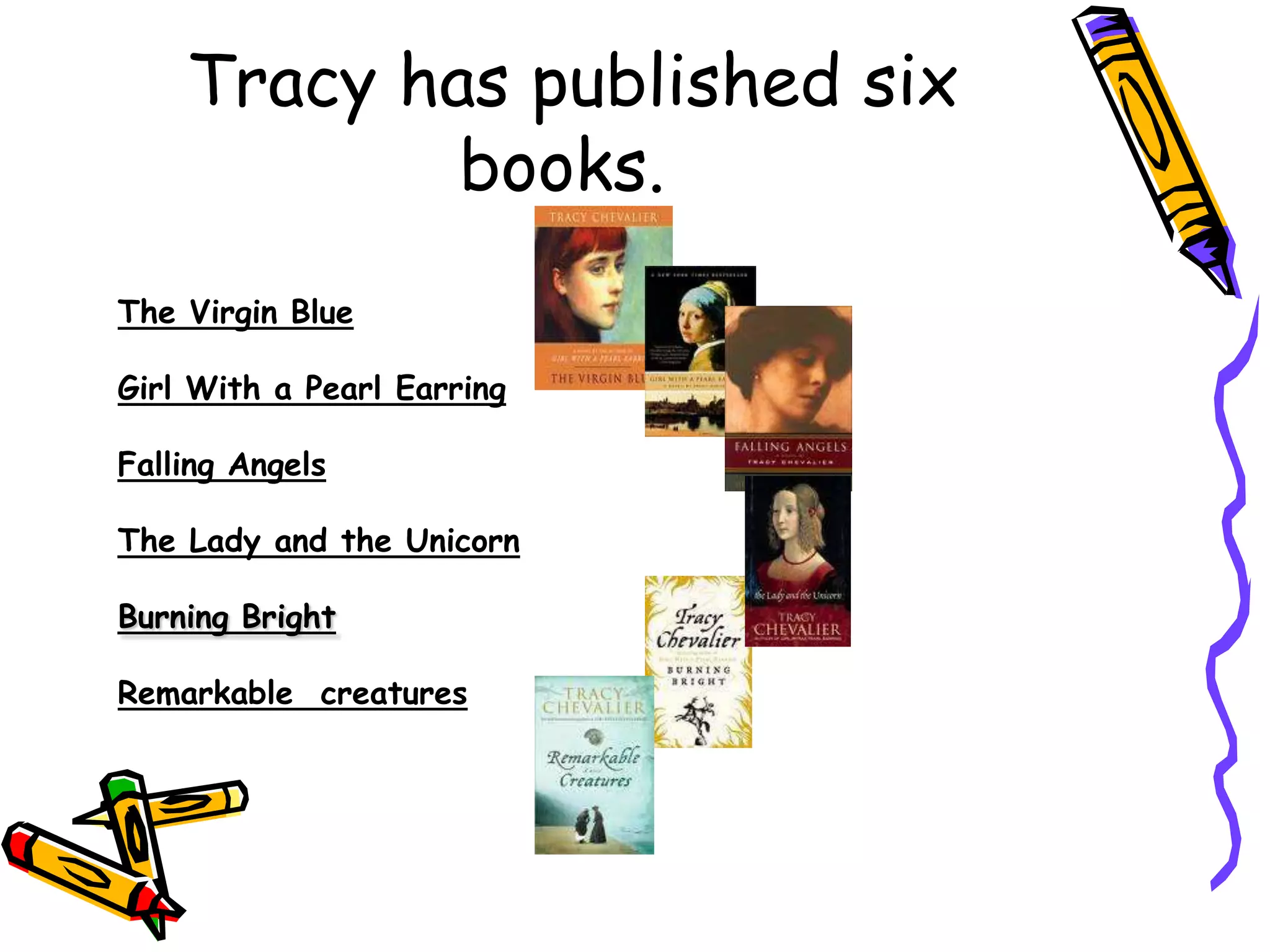Tracy chevalier powerpoint | PPSX | Education