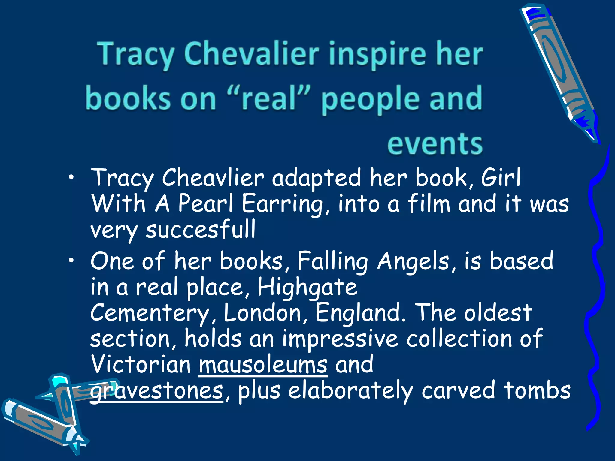 Tracy chevalier powerpoint | PPSX | Education