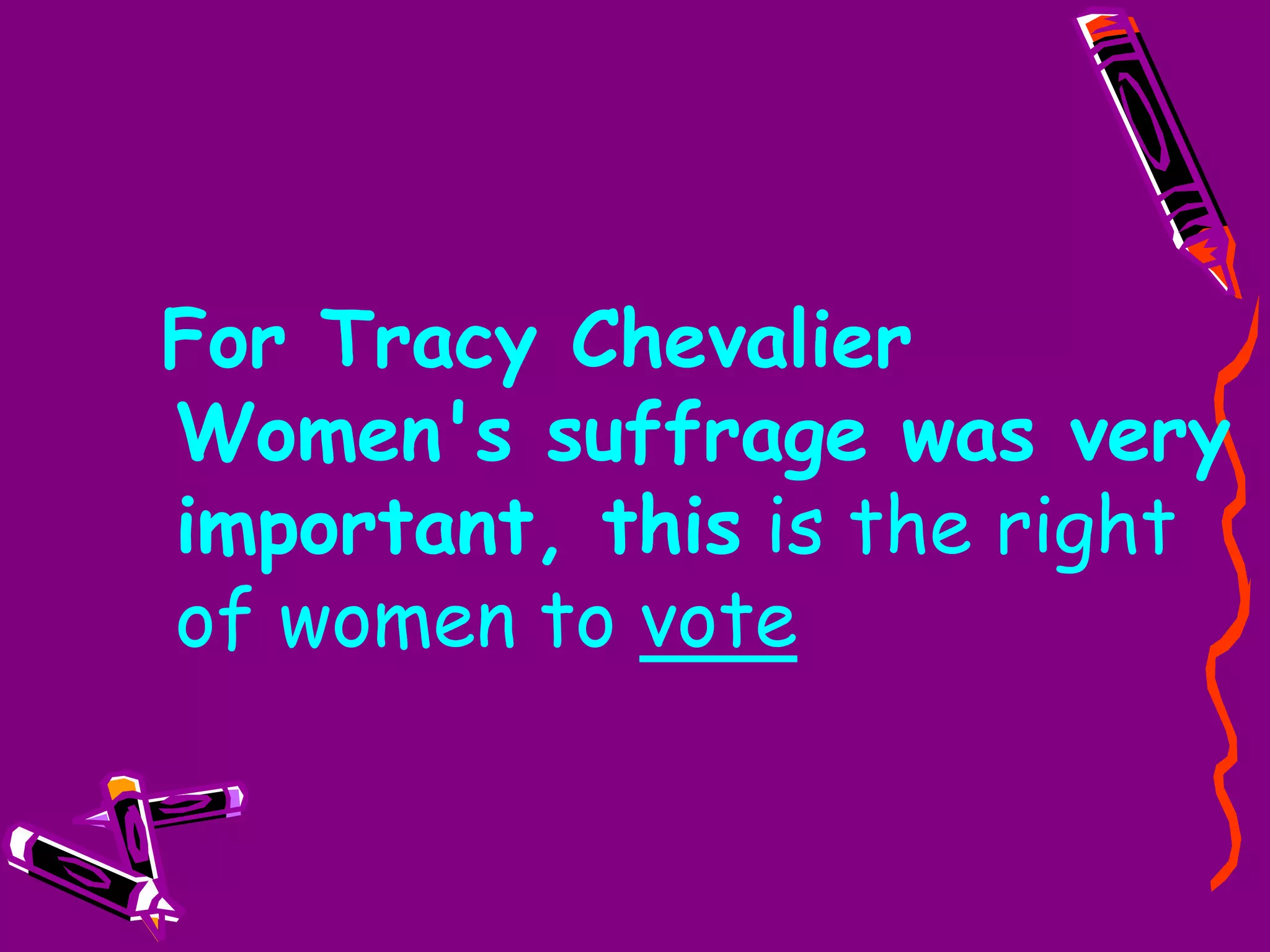 Tracy chevalier powerpoint | PPSX | Education