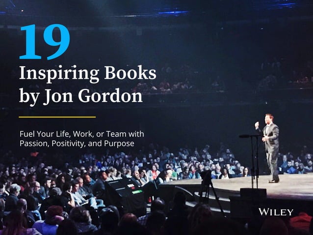 19 Inspiring Books by Jon Gordon | PPT