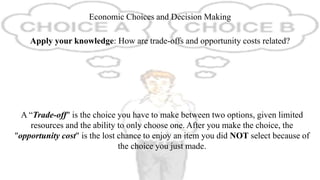 Trade-Offs and Opportunity Costs2.pptx