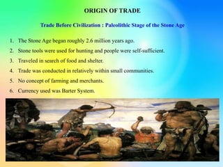 Origin of Trade | PPT