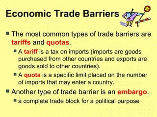 Trade barriers | PPT | Commodities | Economy