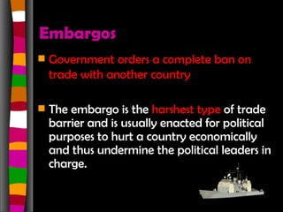 Trade barriers 2 | PPT | Free download