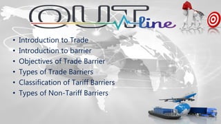 International Trade Barriers by the learners | PPTX