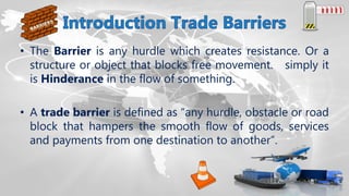 International Trade Barriers by the learners | PPTX