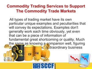 Trade commodity finance and its services | PPT