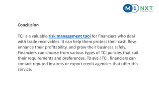 Trade Credit Insurance- A Boon for Financiers.pptx