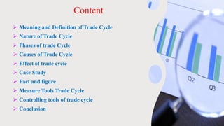 Trade cycle or business cycle with case study | PPTX