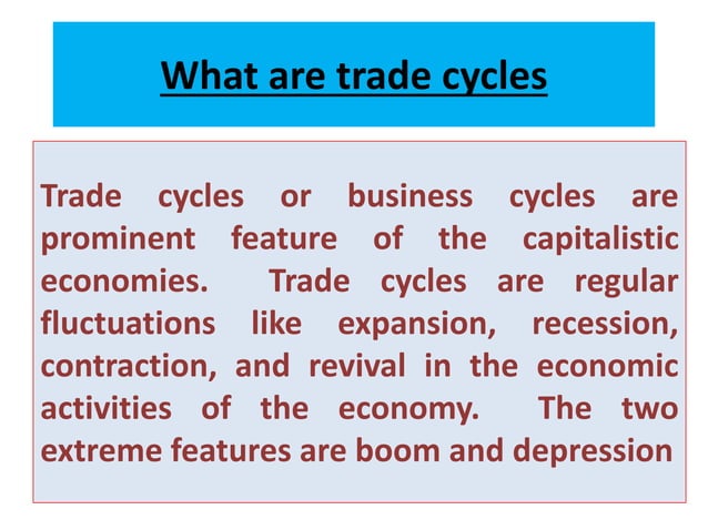 Trade cycles | PPT