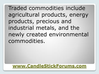 Traded Commodities | PPT