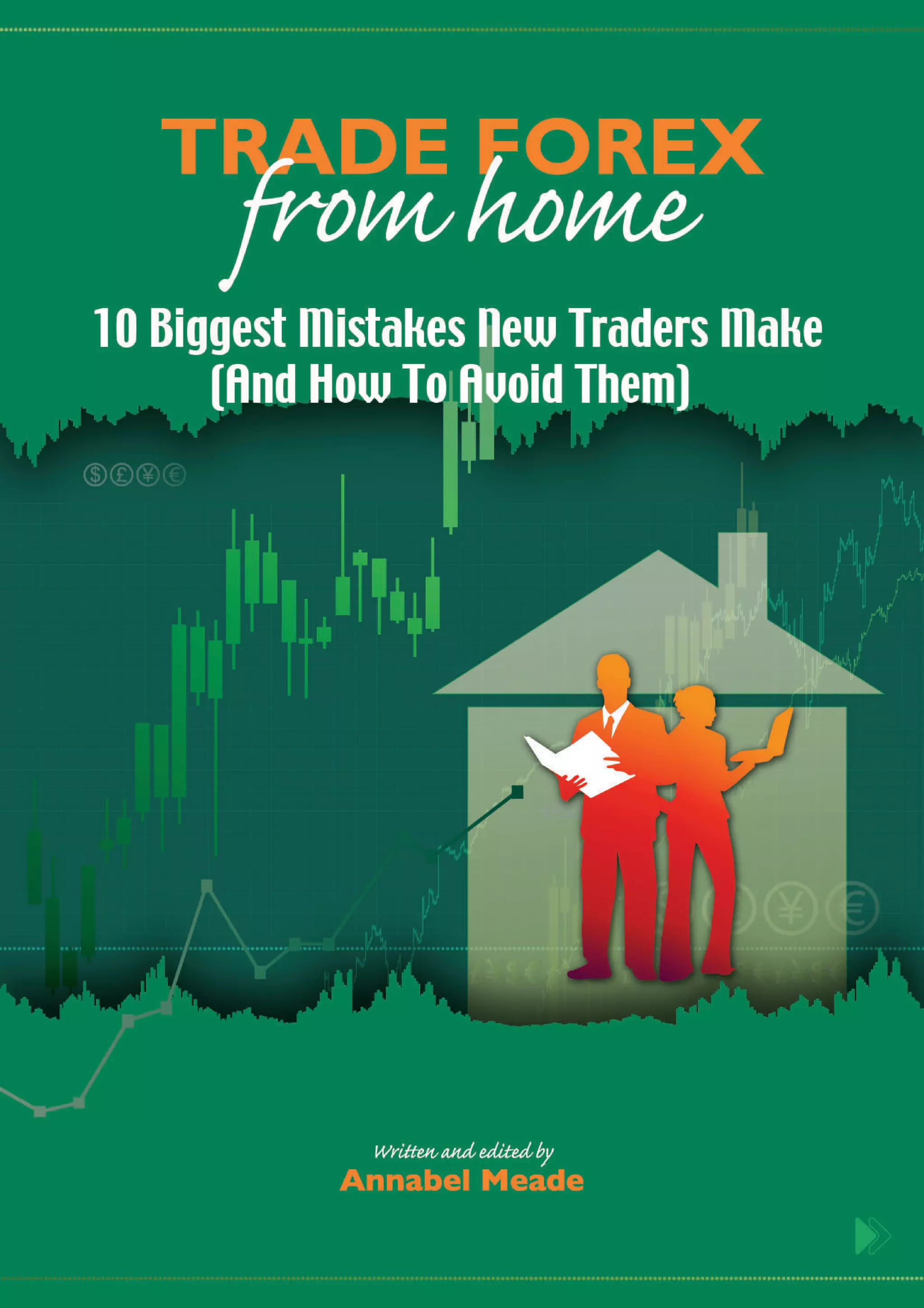 Trade Forex From Home 10 Biggest Mistakes New Forex Traders Make And