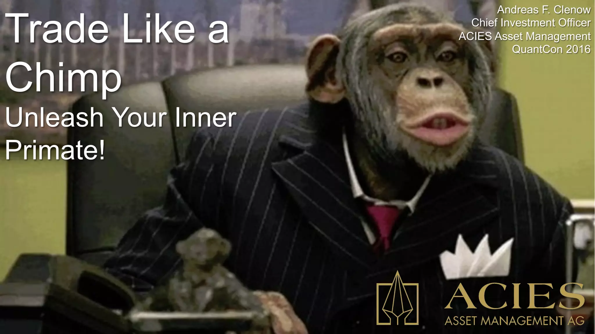 Trade Like a Chimp: Unleash Your Inner Primate by Andreas Clenow at ...