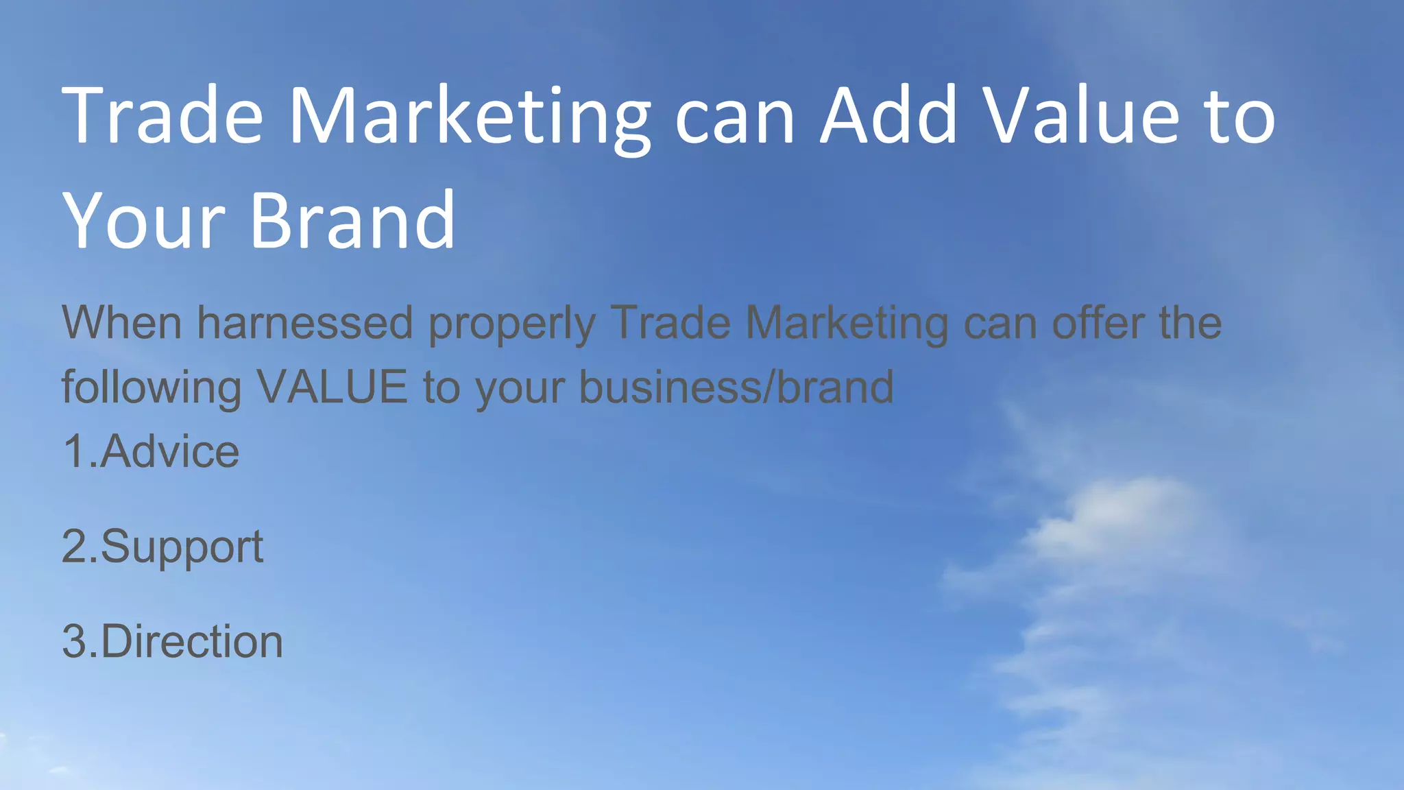 Trade marketing 101 value adds | PPT