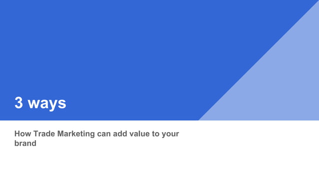 Trade marketing 101 value adds | PPT