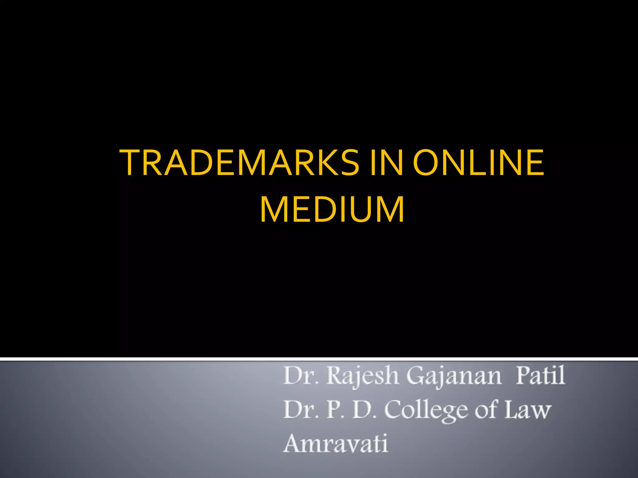 Trademarks in online medium | PPTX