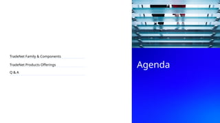 Introduction to TradeNet Software Guide. | PPTX