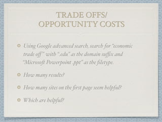 Trade Offs/Opportunity Costs | KEY