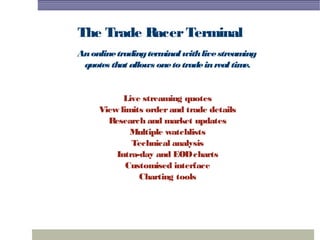 Trade racer | PPT