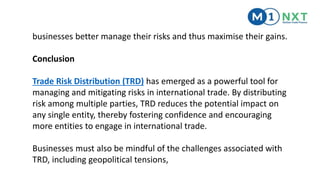 Trade Risk Distribution-A Key to Success.pptx