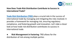 Trade Risk Distribution-A Key to Success.pptx