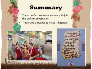 NMDL Final: Trader Joes Digital Strategy Plan | PPT