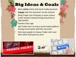 NMDL Final: Trader Joes Digital Strategy Plan | PPT
