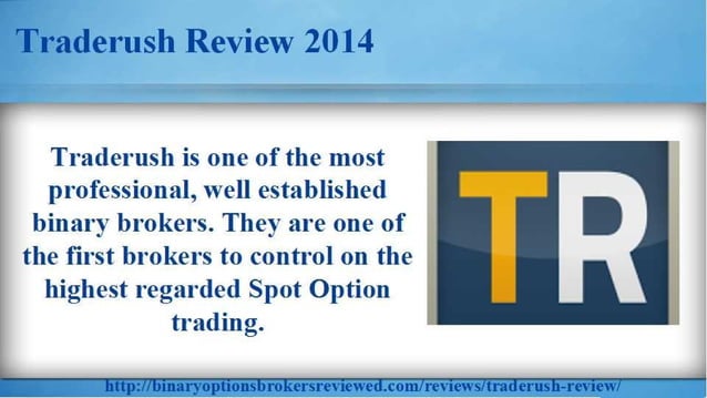 Traderush Review 2014 | PPT