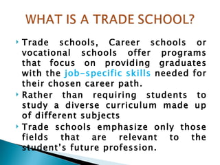 Trade schools for development | PPT