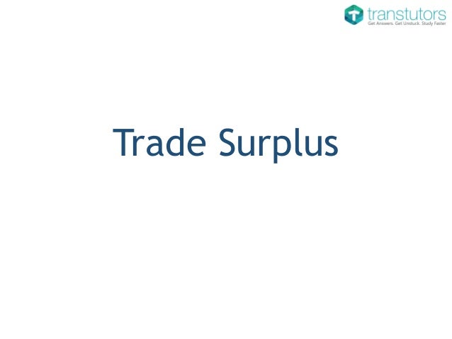 Trade Surplus | Economics