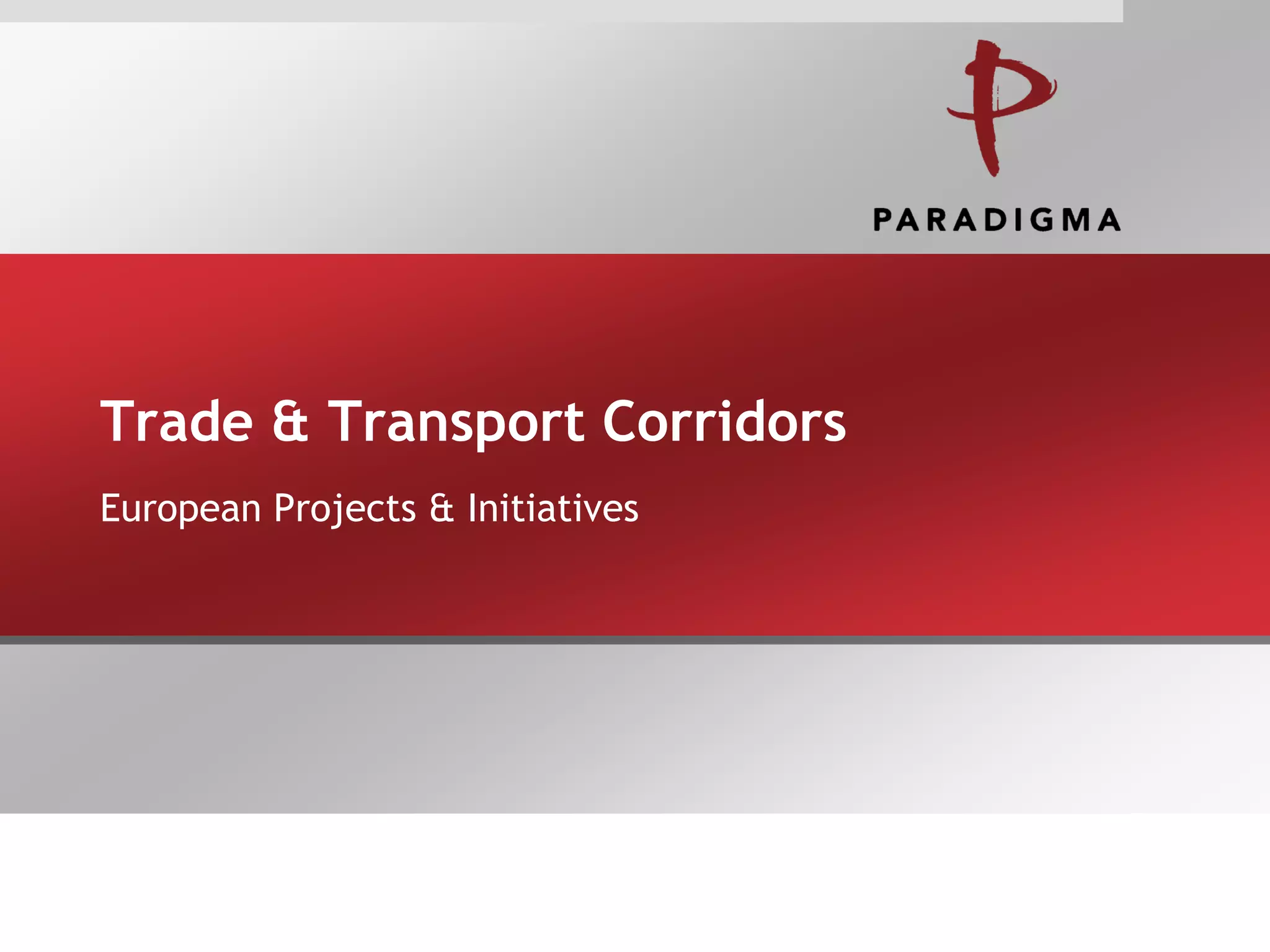 Trade Corridors and Multimodal Transport Corridors in Europe | PDF