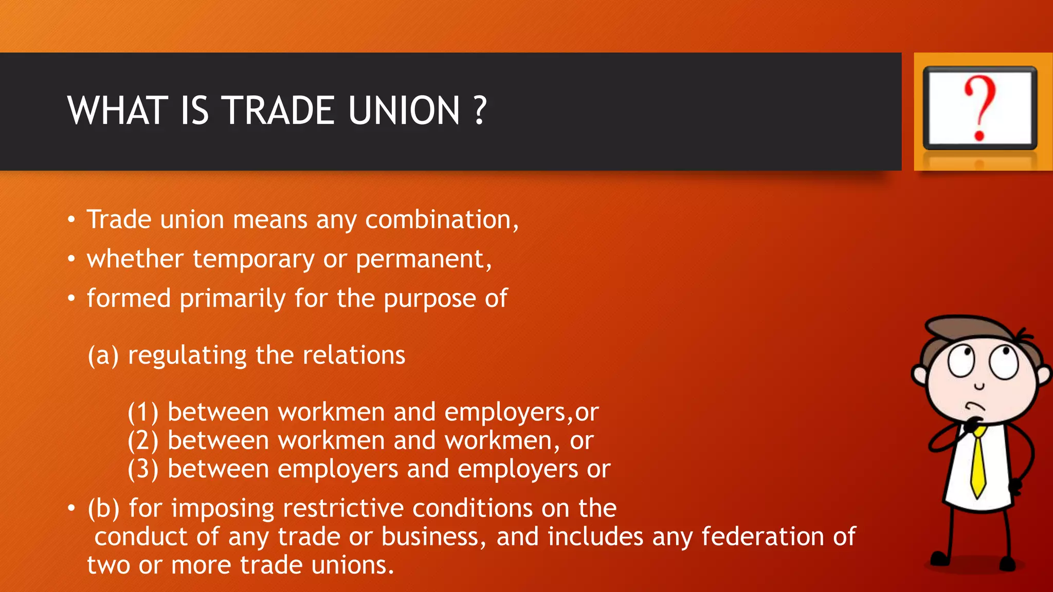Trade union AND ITS GROWTH AND EVOLUTION IN INDIA | PPTX