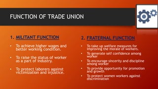Trade union AND ITS GROWTH AND EVOLUTION IN INDIA | PPTX