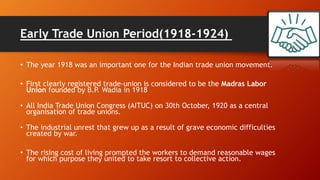Trade union AND ITS GROWTH AND EVOLUTION IN INDIA | PPTX