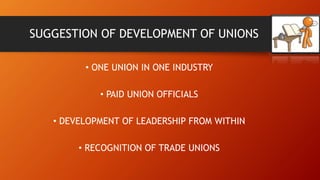 Trade union AND ITS GROWTH AND EVOLUTION IN INDIA | PPTX