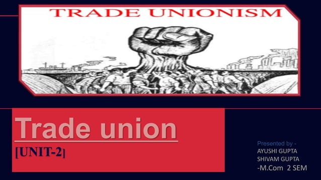 Trade union, Human Resource Management. Industrial Relations | PPTX