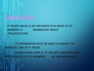 Tradeunion final ppt | PPT