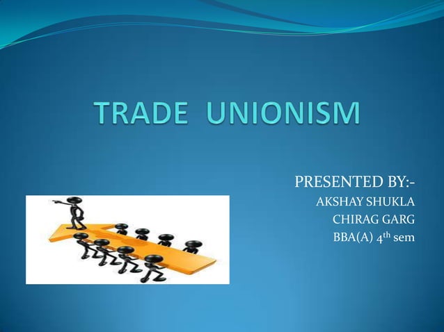 Trade unionism | PPT