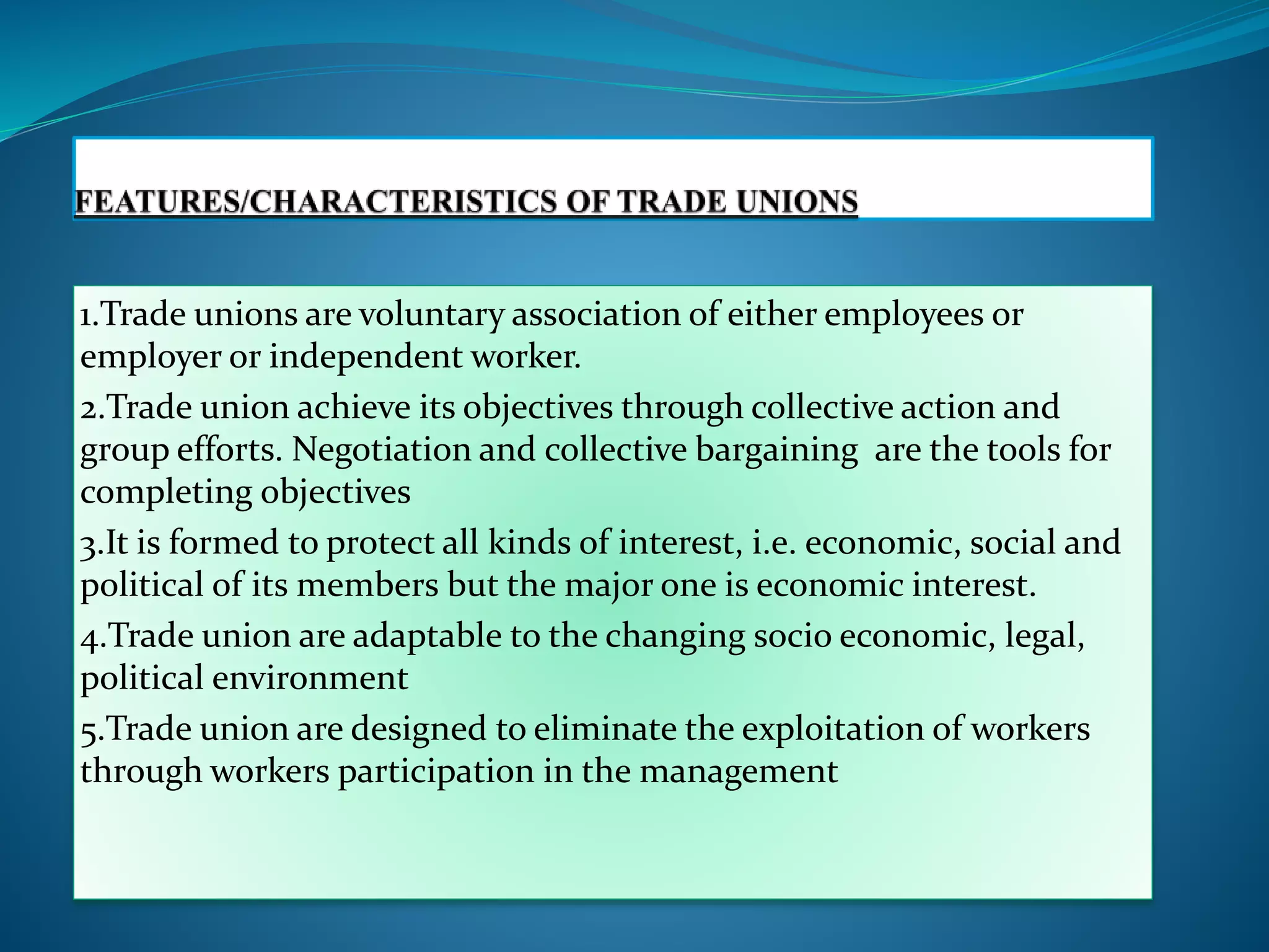 Trade unions: objectives, challenges, advantages,features,financing ...