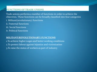Trade unions: objectives, challenges, advantages,features,financing ...