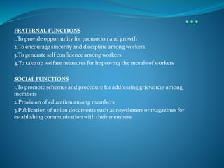 Trade unions: objectives, challenges, advantages,features,financing ...