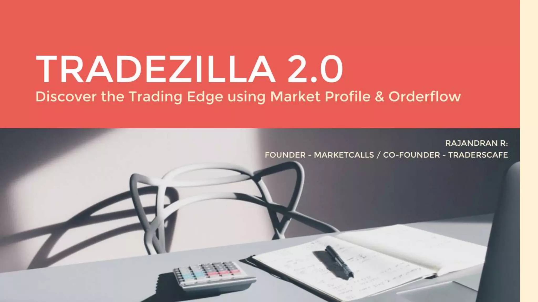 Tradezilla 2.0 - Discover Your Trading Edge Using Market Profile and ...