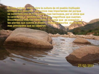 Tradicion Y Cultura Huitiupan Chiapas Ubz Pptx