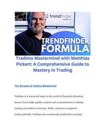 Tradimo Mastermind with Matthias Pickert A Comprehensive Guide to ...