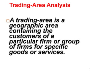 Trading area analysis | PPTX