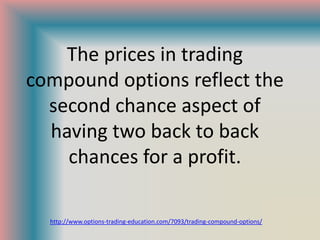 Trading Compound Options | PPTX